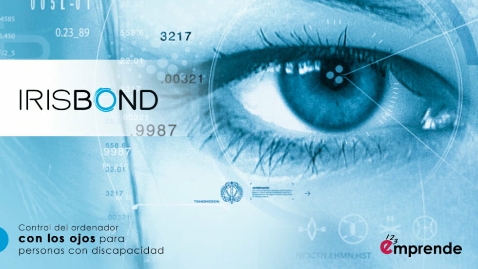 Irisbond, tecnología para controlar dispositivos con la mirada - 123 Emprende
